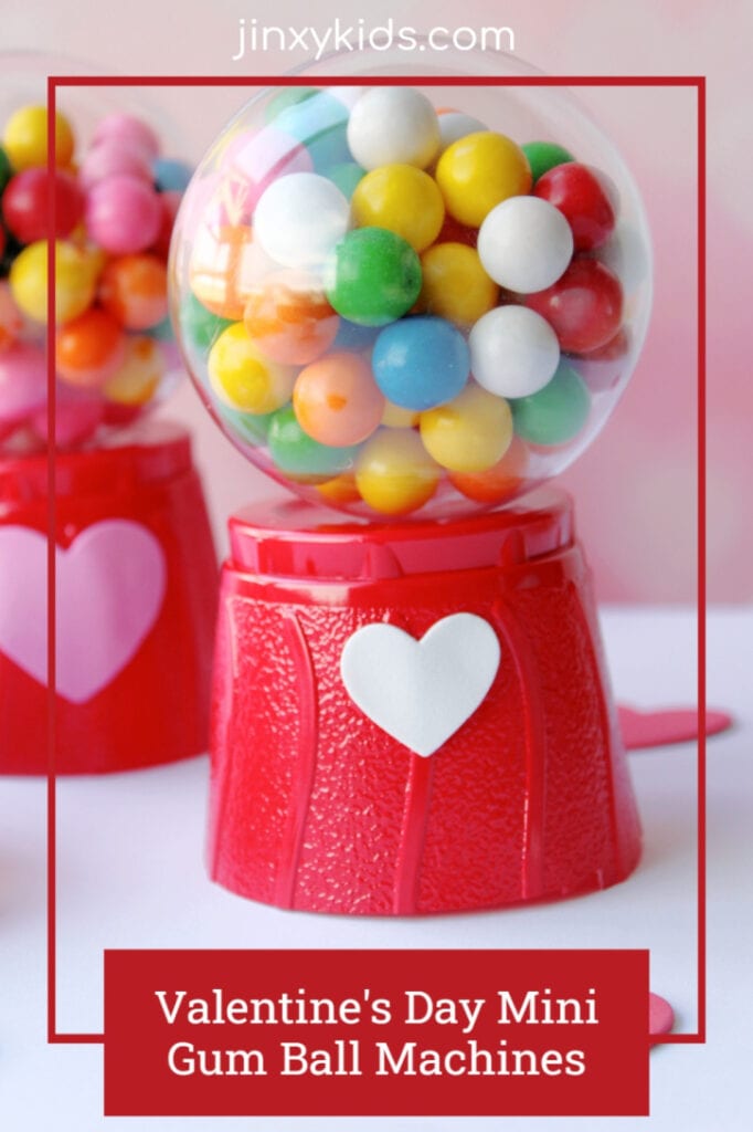 Mini Gum Ball Machines Craft for Valentine's Day or Birthday Parties ...
